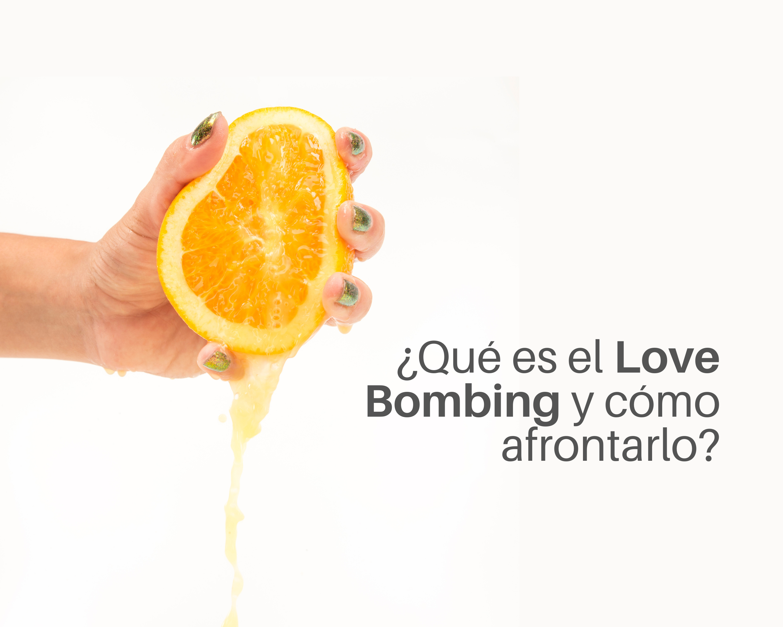 ¿Qué es el Love Bombing y cómo afrontarlo? | Aitana Tresáncoras
